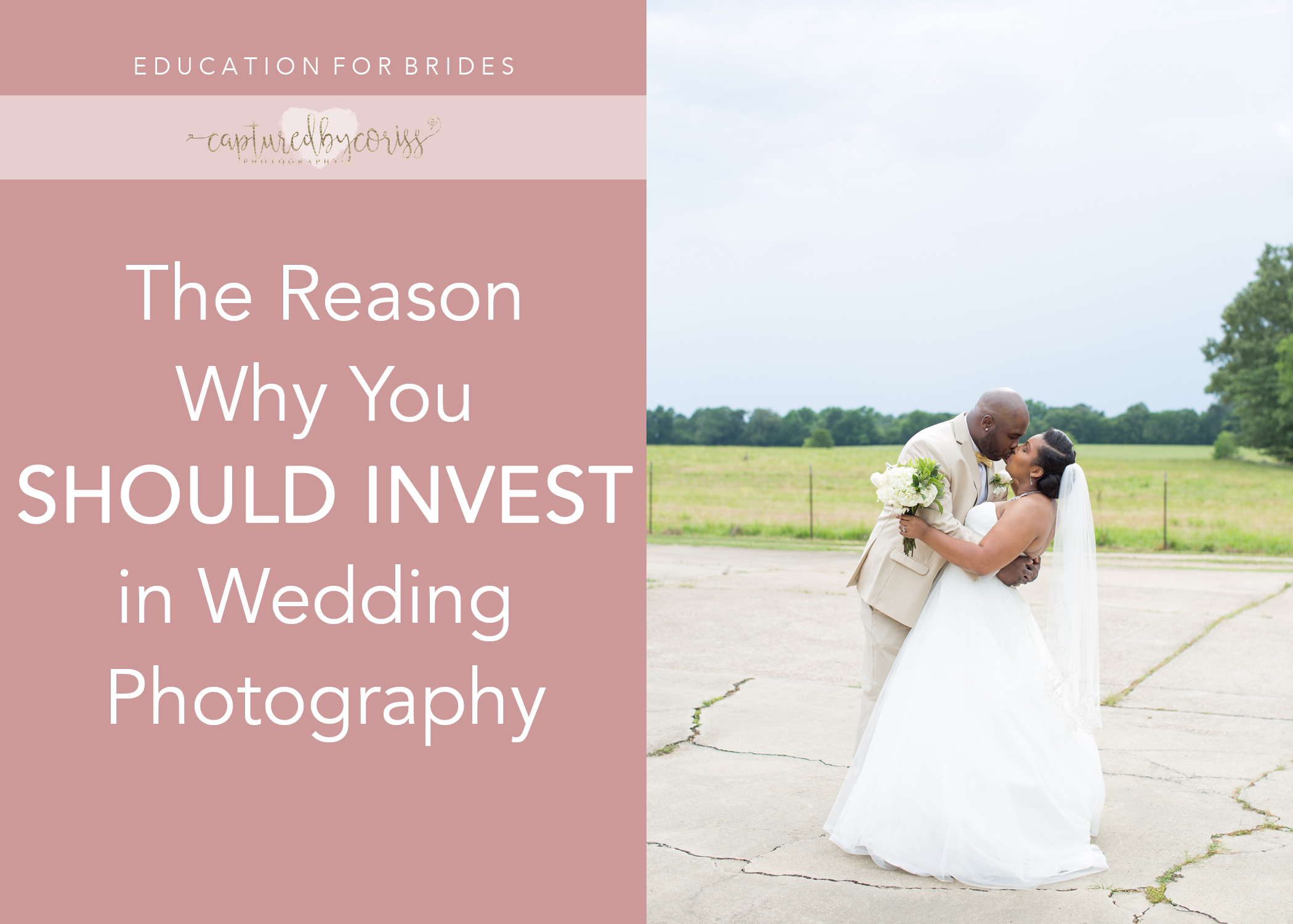 For Brides: Why You Should Invest in Wedding Photography