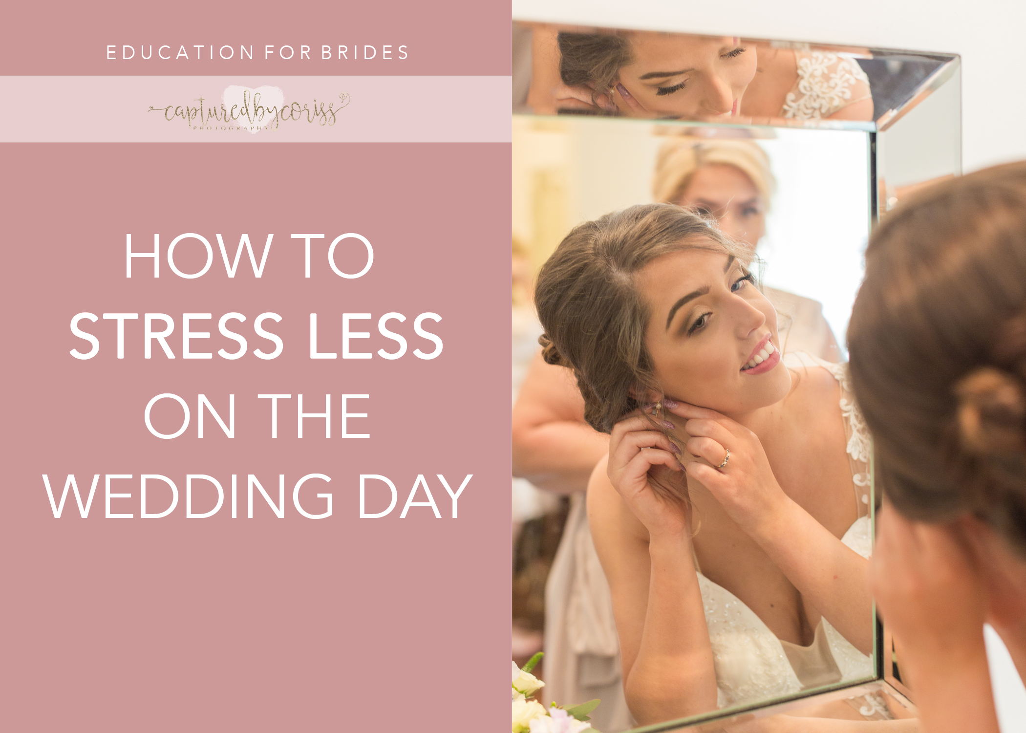 For Brides: How to Stress Less on the Wedding Day